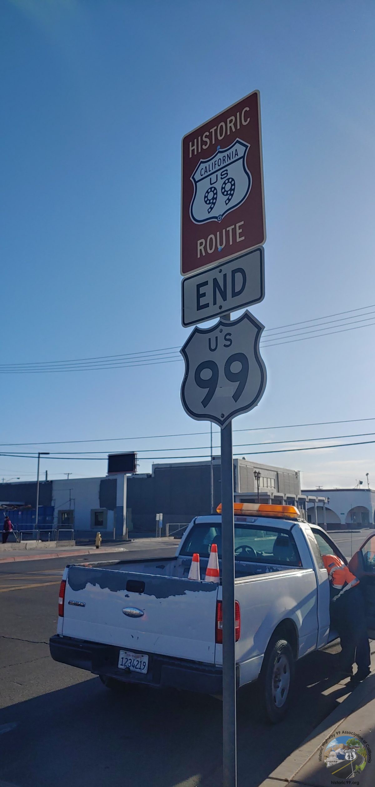 Historic Highway 99 Association of California - Calexico Signs Posted!